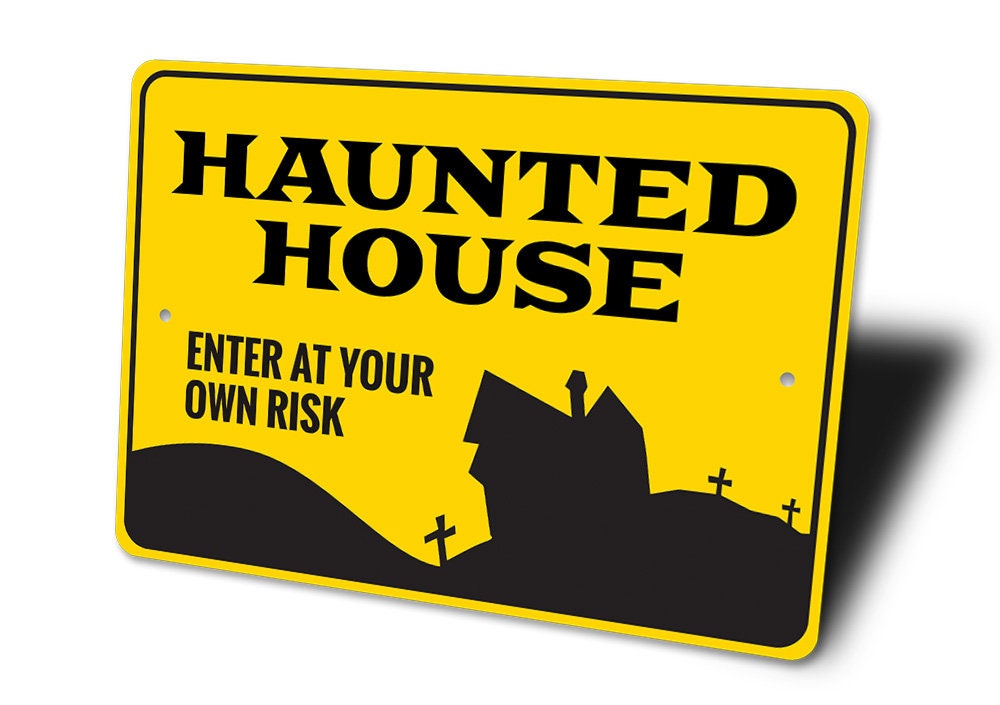Haunted House Sign Enter at Own Risk Scary House Sign Scary - Etsy
