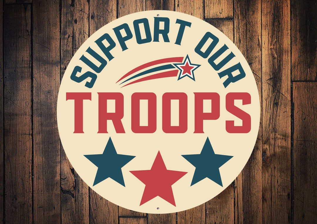 Support Our Troops Sign, Military Support, Veterans Day Gift, Red ...