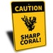 Sharp Coral Sign, Caution Sharp Coral, Coral, Coral Caution, Coral ...