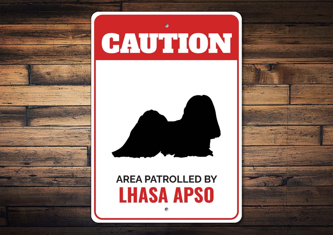 Lhasa Apso Dog Sign, Caution Dog Sign, Lhasa Apso Lover, Dog Breed ...