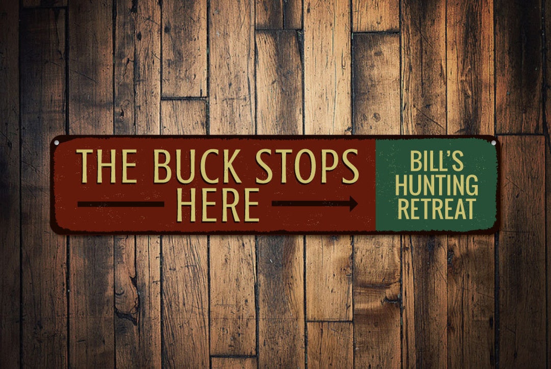 Buck Stops Here Sign, Personalized Arrow Hunting Retreat Sign, Metal ...