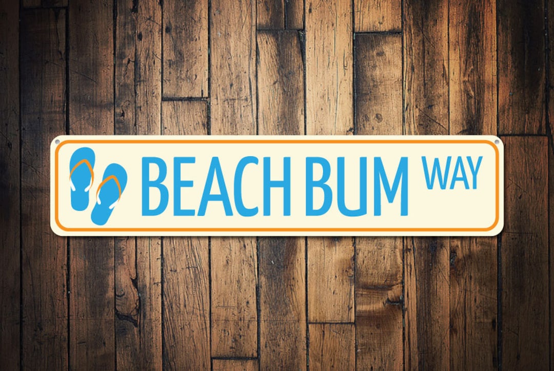 Beach Bum Way Sign, Custom Beach Street Sign, Metal Flip Flop Sea Decor ...