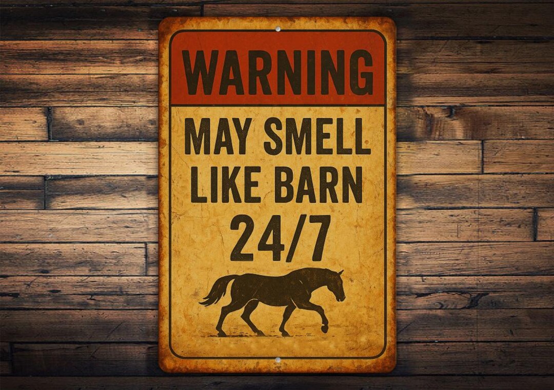 Warning Horse Sign – Funny Rustic Metal Wall Art – “may Smell Like Barn ...