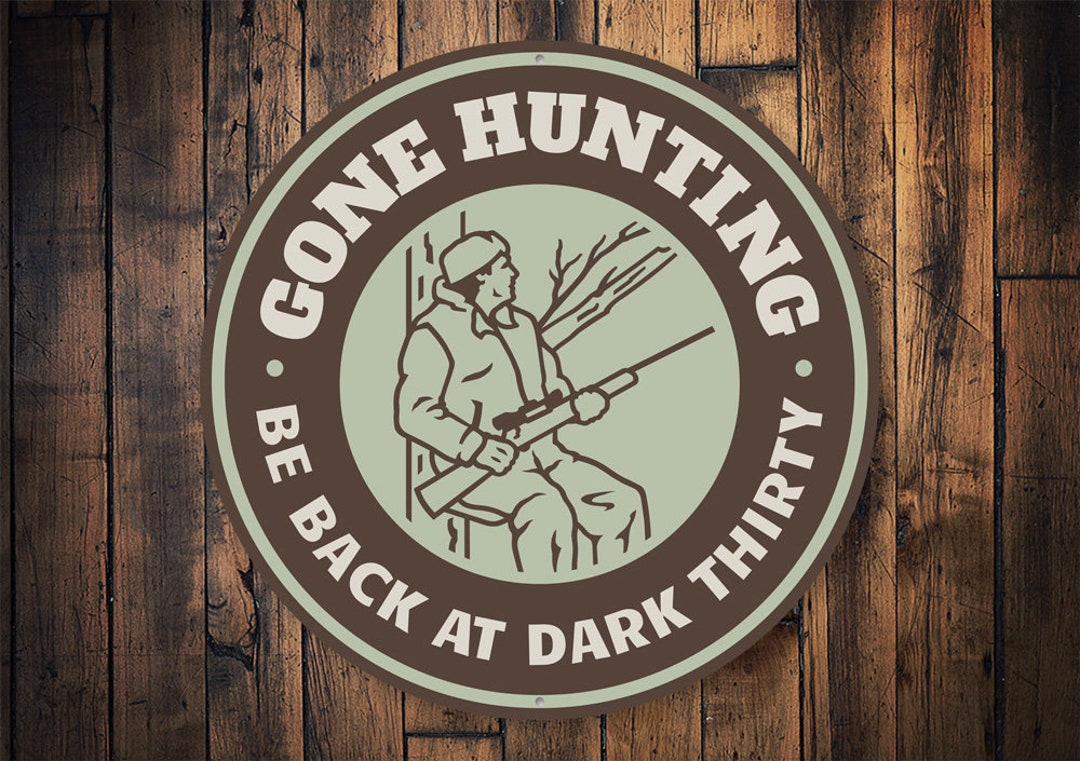 Gone Hunting Sign Hunting Decor Sign Hunters Sign Wood - Etsy