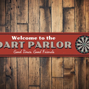 Dart Parlor Welcome Sign, Custom Good Times Good Friends Gift, Metal ...