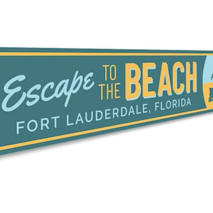Beach Escape Sign, Fort Lauderdale Sign, Beach Decor, Florida Beach ...