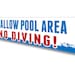 Shallow Pool Area Sign, Pool Caution Sign, No Diving Pool Sign, Pool ...