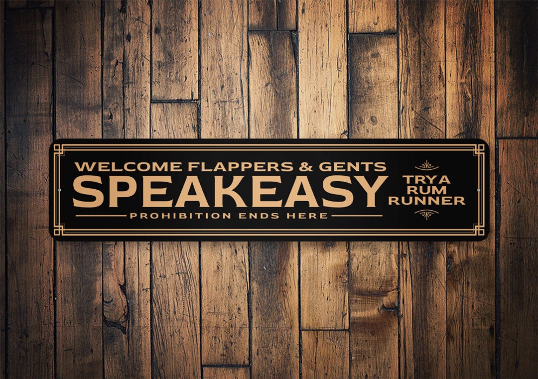 Speakeasy Rum Runner, Rum Runner, Bootlegger Sign, Bootlegger ...