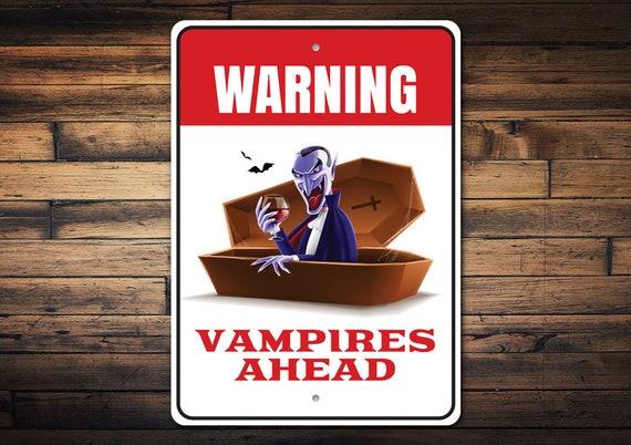 Vampires Ahead Sign Vampires Sign Vampire Nights Scary - Etsy