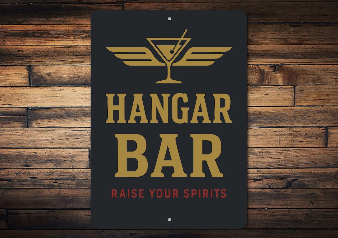 Hangar Bar Metal Sign, Aviation Cocktail Lounge Wall Decor, Raise Your ...
