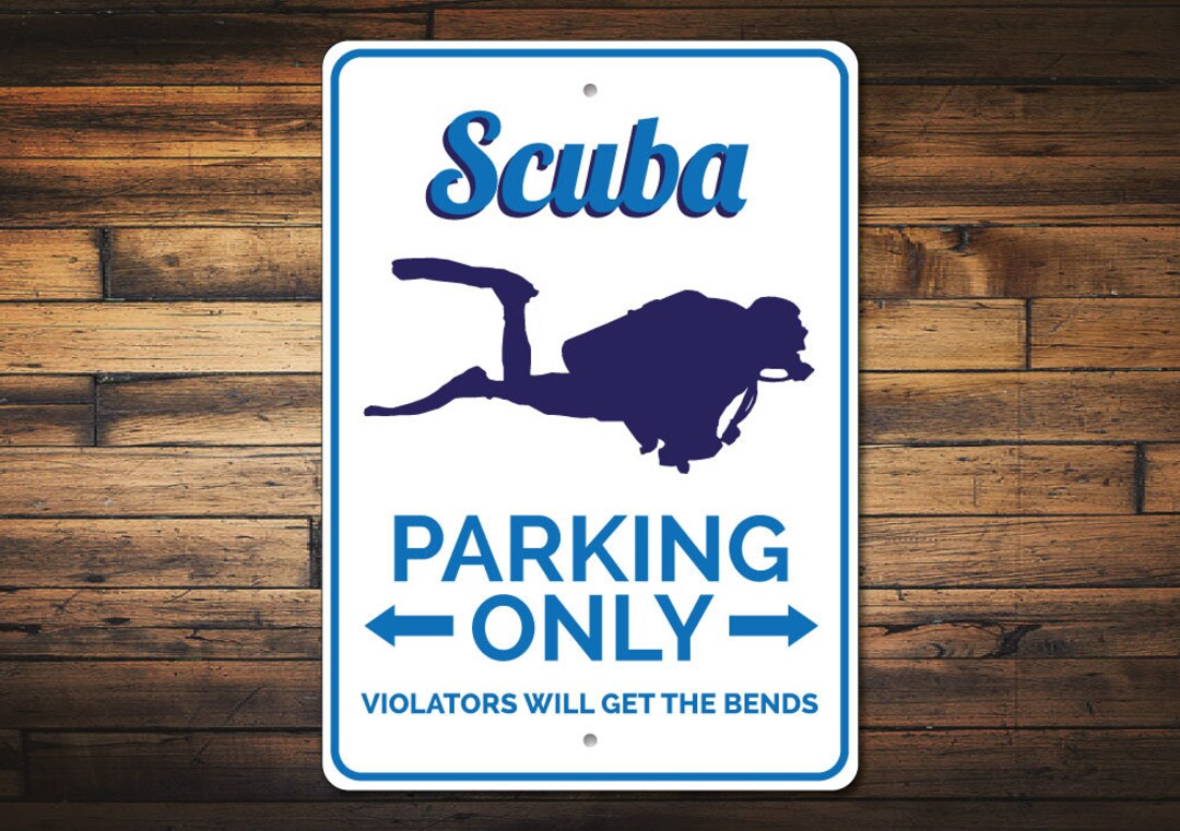 Scuba Sign, Scuba Parking Sign, Scuba Diver Gift, Scuba Decor, Scuba ...