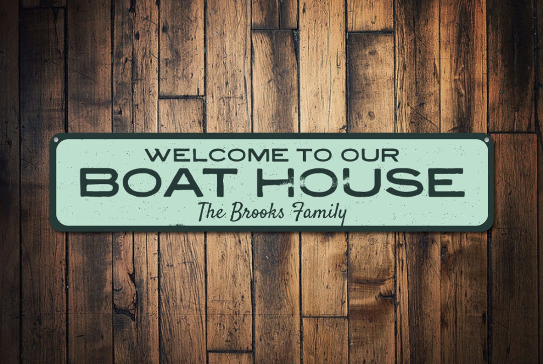 Boat House Sign, Personalized Welcome Family Name Sign, Custom Metal ...