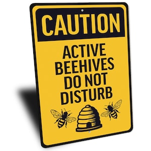 Active Beehives Do Not Disturb Sign, Bee Caution Sign, Beehive Warning ...