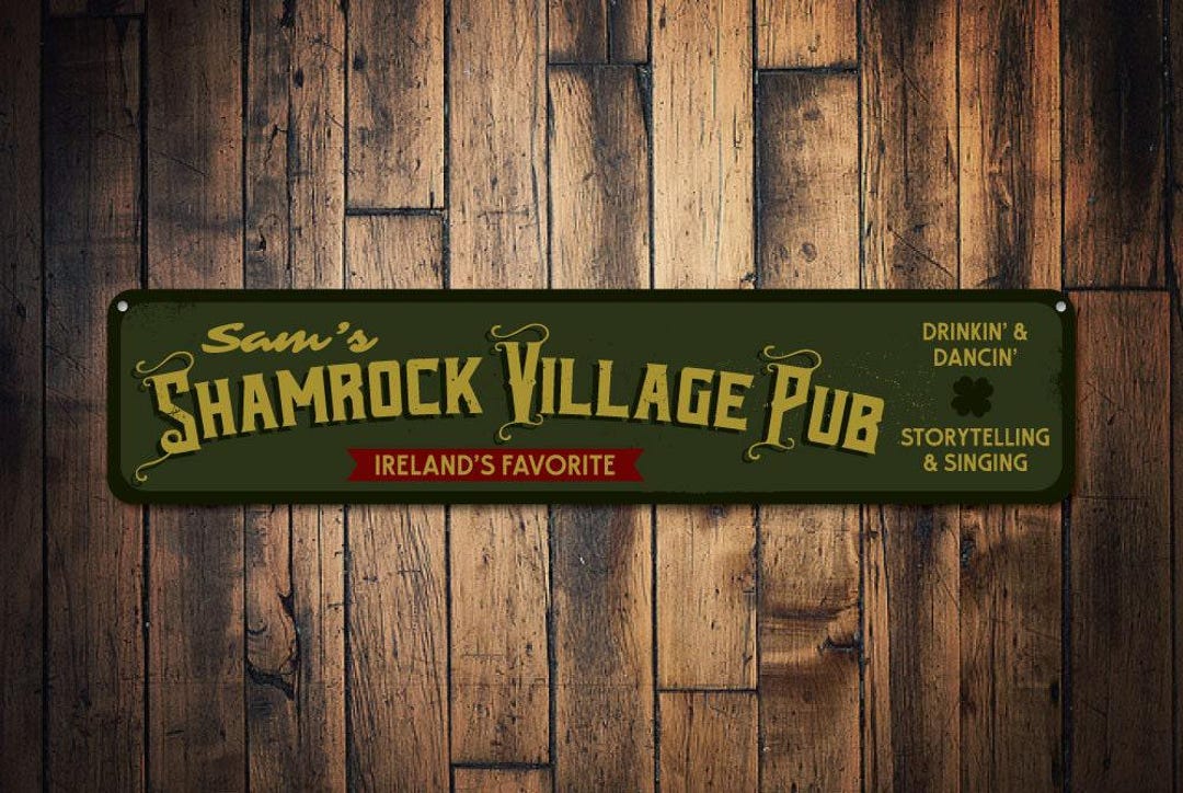 Shamrock Village Pub Sign, Personalized Irish Pub Ireland's Favorite ...