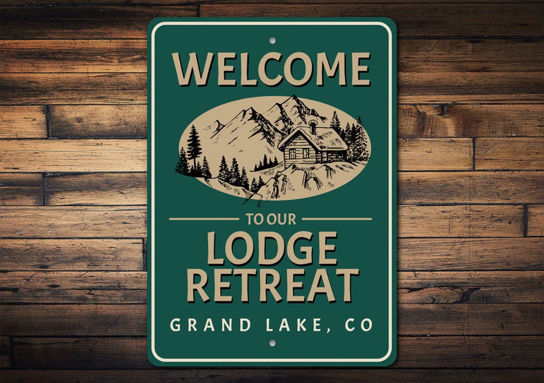 The Lodge Retreat Sign, Lodge Lover Sign, Lodge Life, Sign for the ...