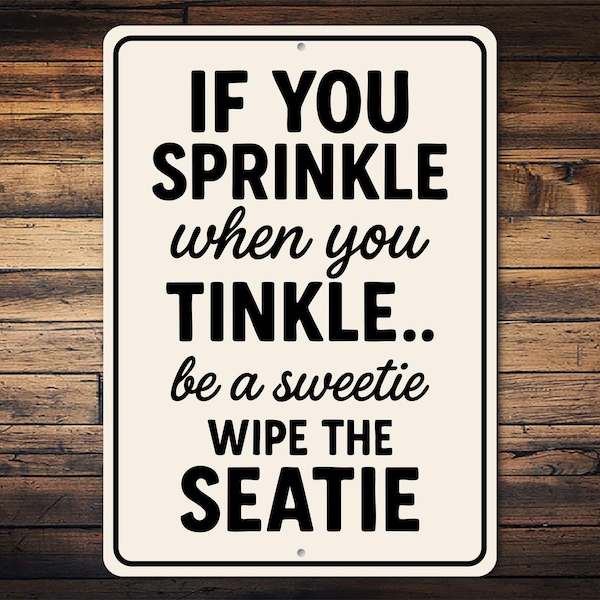 If You Sprinkle When You Tinkle - Etsy