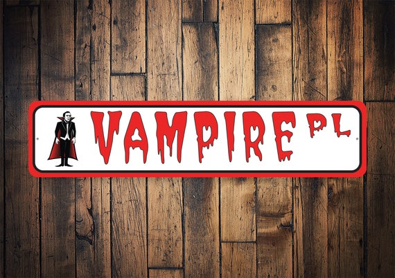 Vampire Place Vampire Decor Halloween Sign Scary Vampire - Etsy