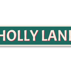 Holly Lane Sign, Christmas Lane Sign, Christmas Lovers, Sign for ...