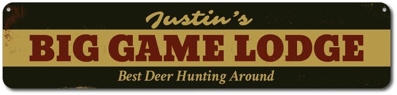Big Game Lodge Sign, Deer Hunter Gift, Hunting Sign, Hunters Lodge ...
