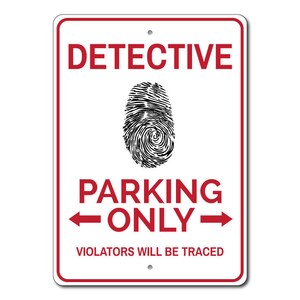 Detective Gift, Detective Parking Sign, Gift for Detective, Detective ...