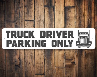 Trucker sign Parking Street Semi Truck Driver 18 Gift - Etsy