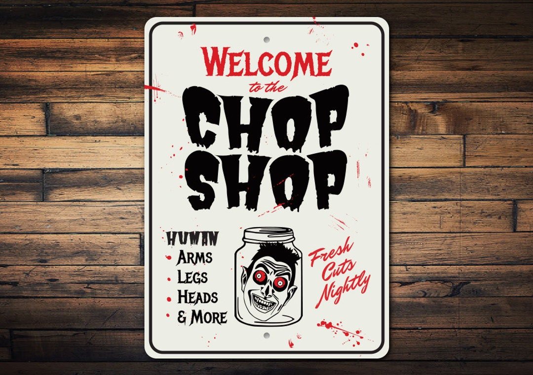Chop Shop, Zombie Decor, Decapitate Sign, Scary Zombie, Halloween Sign ...
