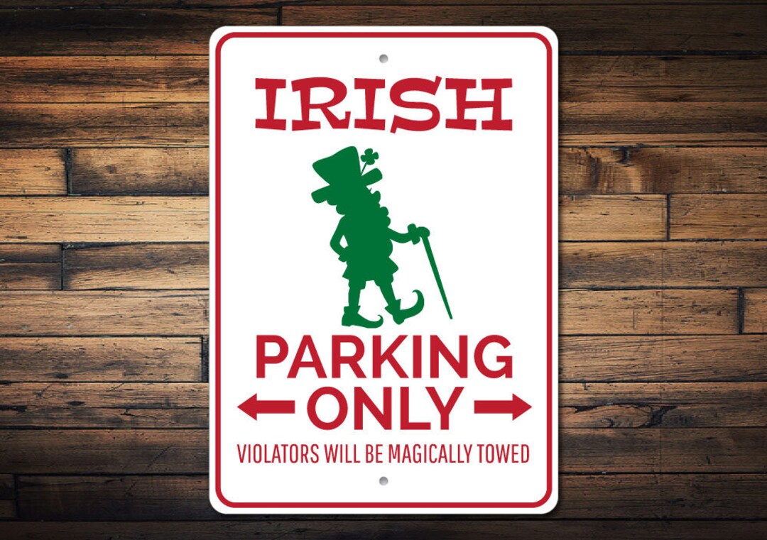 Irish Gift, Irish Parking Sign, Irish Decor, Irish Sign, Leprechaun ...