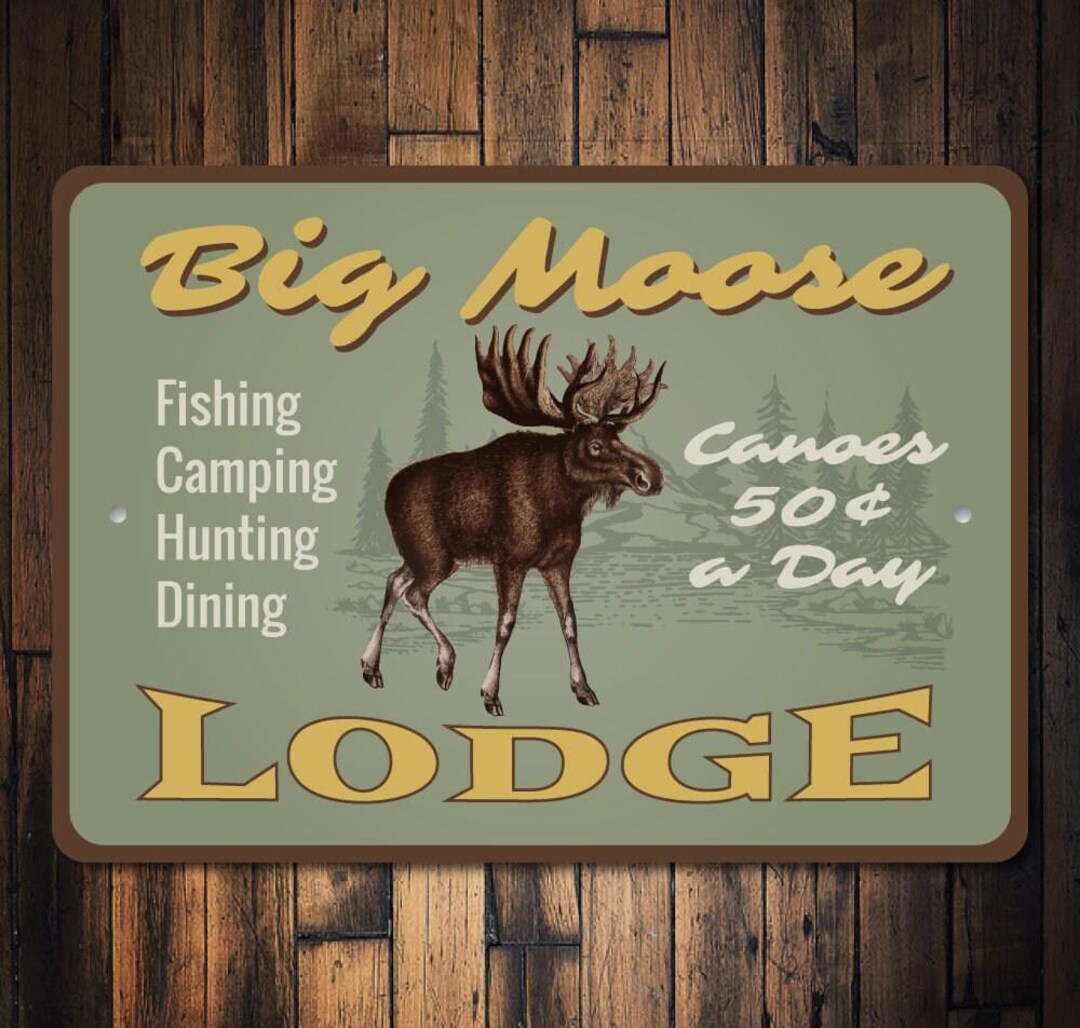 Moose Decor, Moose Sign, Moose Lover Gift, Moose Lodge Sign, Lodge ...
