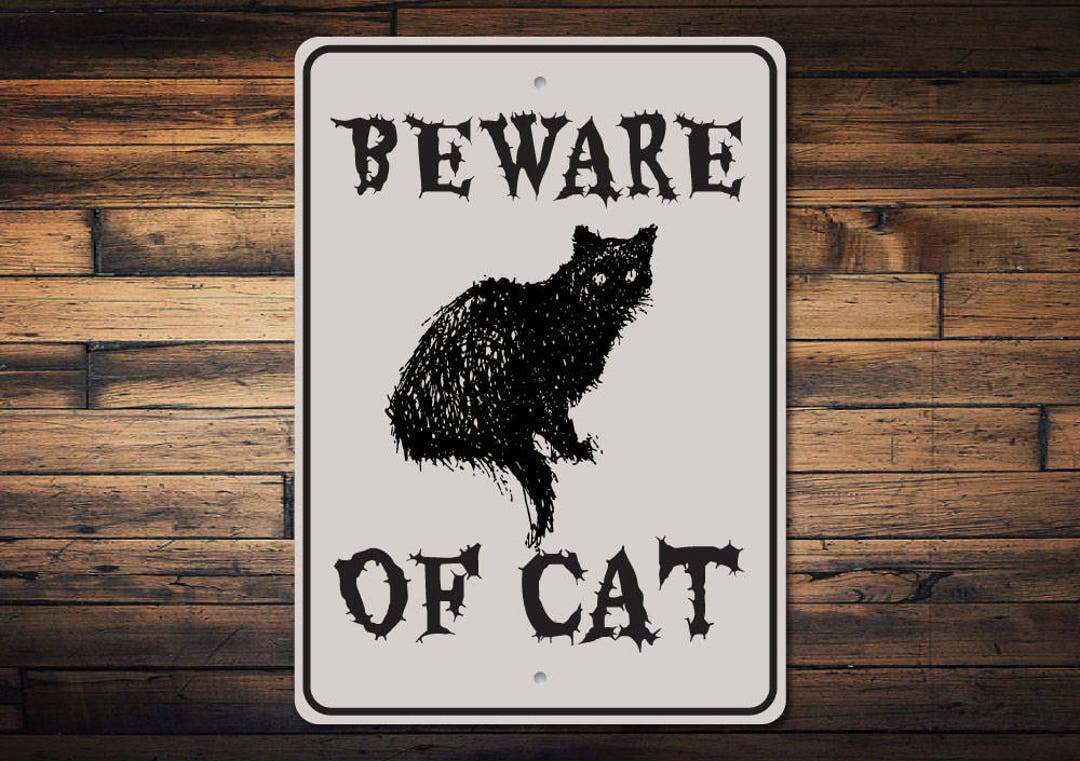 Beware of Cat Sign, Beware Sign, Cat Sign, Halloween Cat Decor, Cat ...