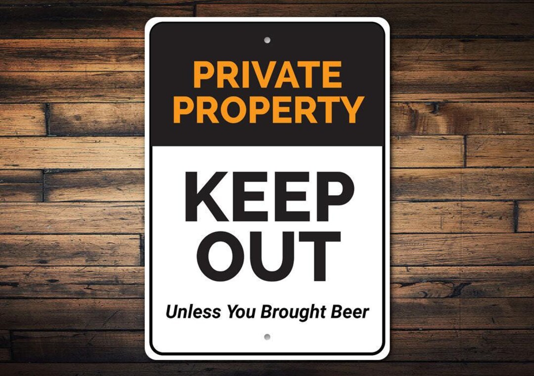 Private Property Decor, Keep Out or Else, Warning Keep Out, Warn Sign ...