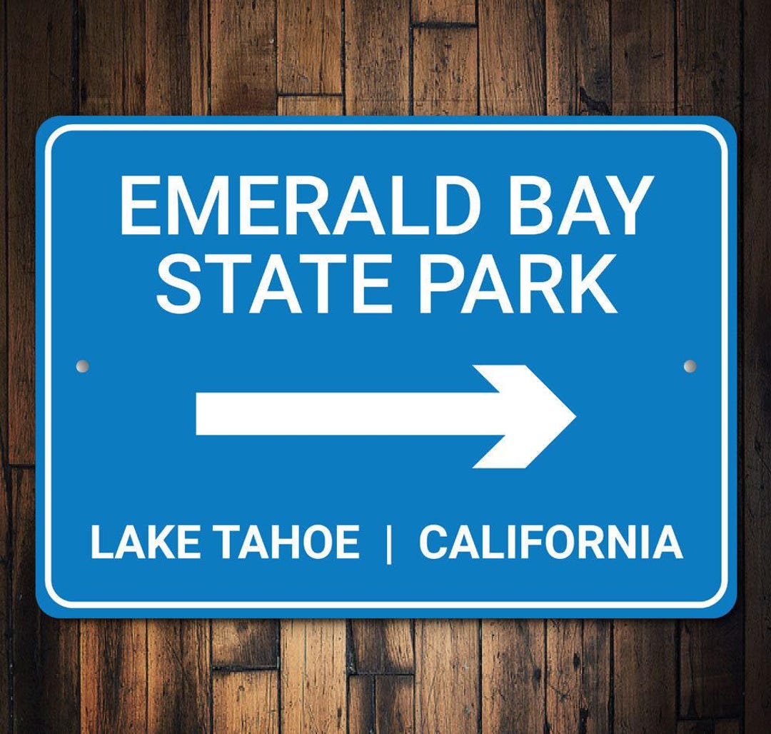 Emerald Bay Park, State Park Sign, Emerald Bay State Park, Emerald Bay ...