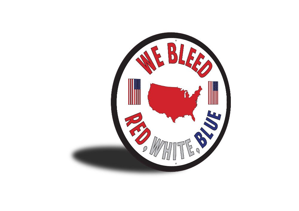 We Bleed Red White Blue American Home Patriot Decor - Etsy