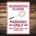 Badminton Player Sign, Badminton Parking Sign, Badminton Gift ...
