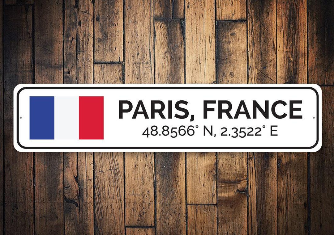 Paris France Sign, France Lovers Sign, French People Decor Sign ...
