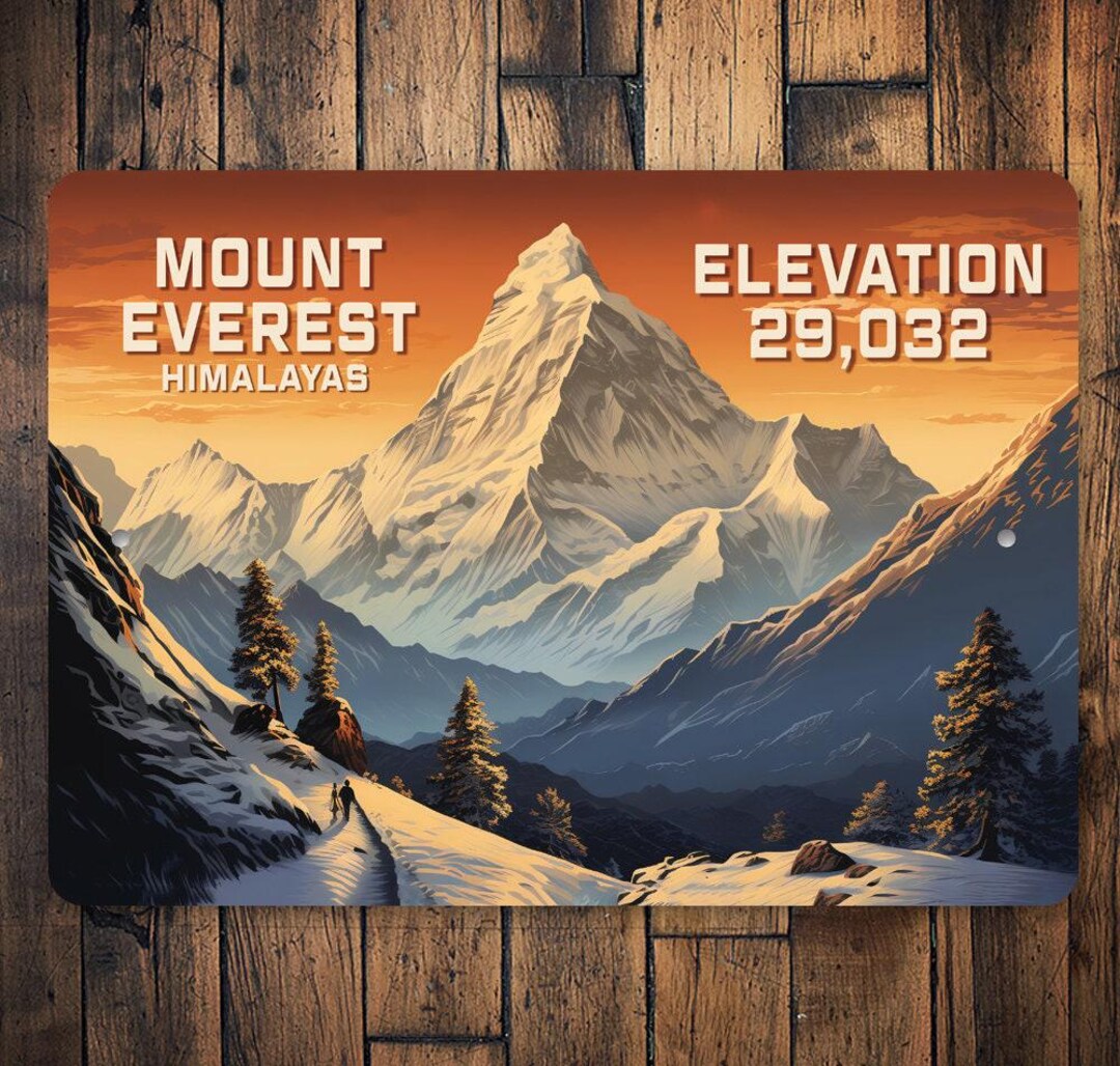 Mount Everest Sign, Mount Everest Gift, Himalaya Mountains, Custom ...