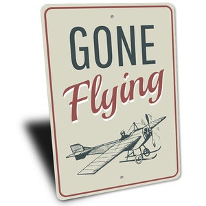 Gone Flying Sign, Flying Plane Sign, Airplane Decor, Airplane Pilot ...
