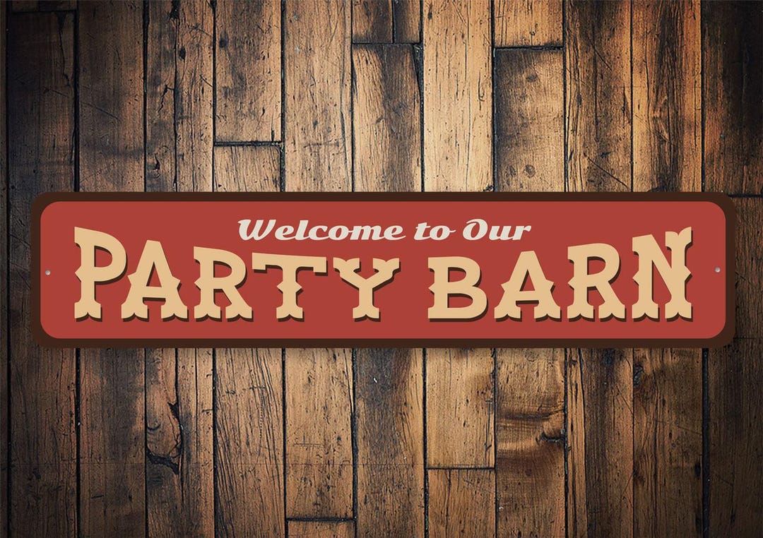 Party Barn Sign, Barn for Party, Old Western, Country Barns, Decor for ...
