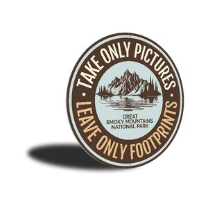 Take Only Pictures Leave Only Footprints Sign, Nature Conservation Sign ...