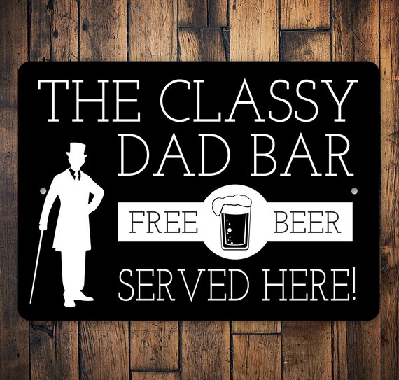 Classy Dad Bar Sign Classic Bar Sign Retro Bar Gift Vintage | Etsy