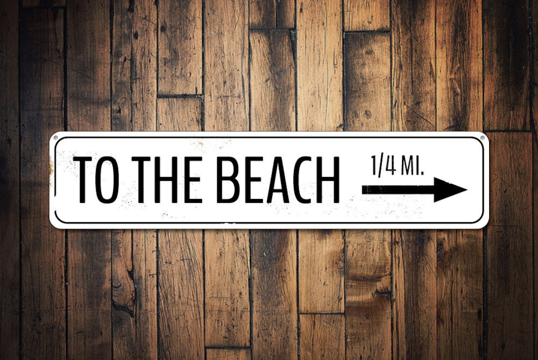 To the Beach Sign, Custom Mileage Sign, Ocean Direction Sign, Custom ...