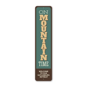 On Mountain Time Sign Mountain Retreat Sign Lodge Decor - Etsy