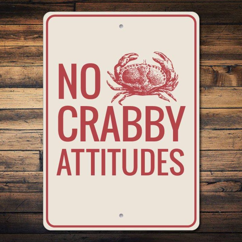 No Crabby Attitudes Sign - Etsy