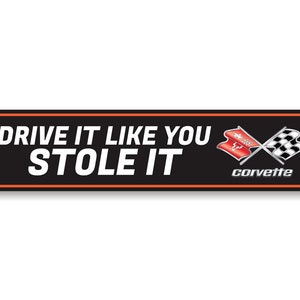 Drive Like You Stole It, Driving Decor, Driver Gift, Car Driving Expert ...