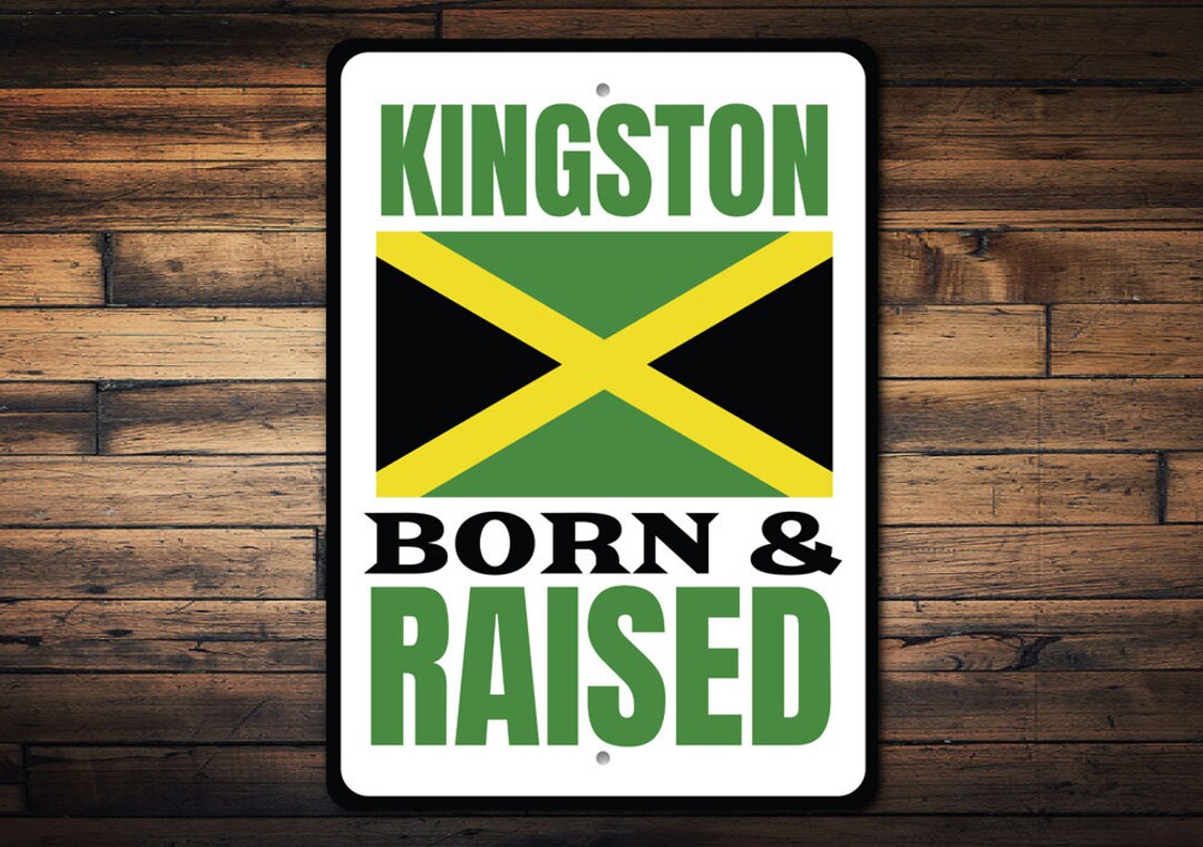 Jamaica Born Sign , Jamaican Home Decor Sign, Born and Raised Sign ...