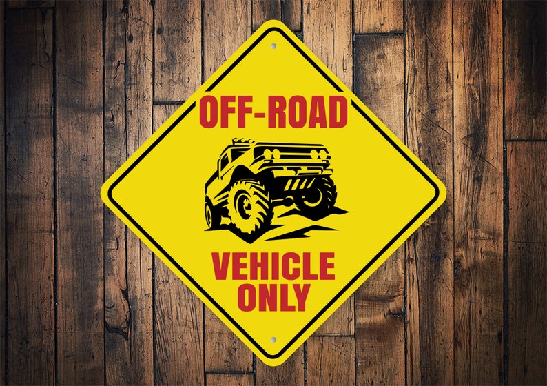 Off-road Vehicle Only Sign Off-road Vehicle Off-roading - Etsy