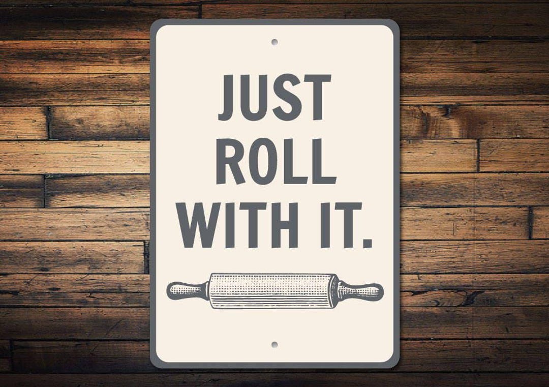 Roll With It Sign, Rolling Pin Decor, Rolling Pin Sign, Kitchen Phrase ...