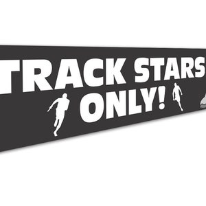 Track Stars Only Sign, Track Star Sign, Running Track Sign, Track ...