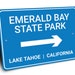 Emerald Bay Park, State Park Sign, Emerald Bay State Park, Emerald Bay ...
