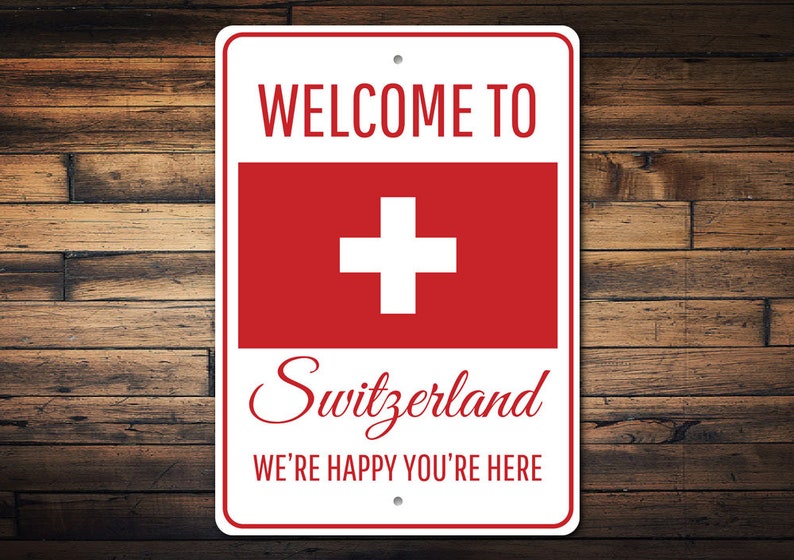 Switzerland Home Sign Welcome A Swiss Decor Sign - Etsy