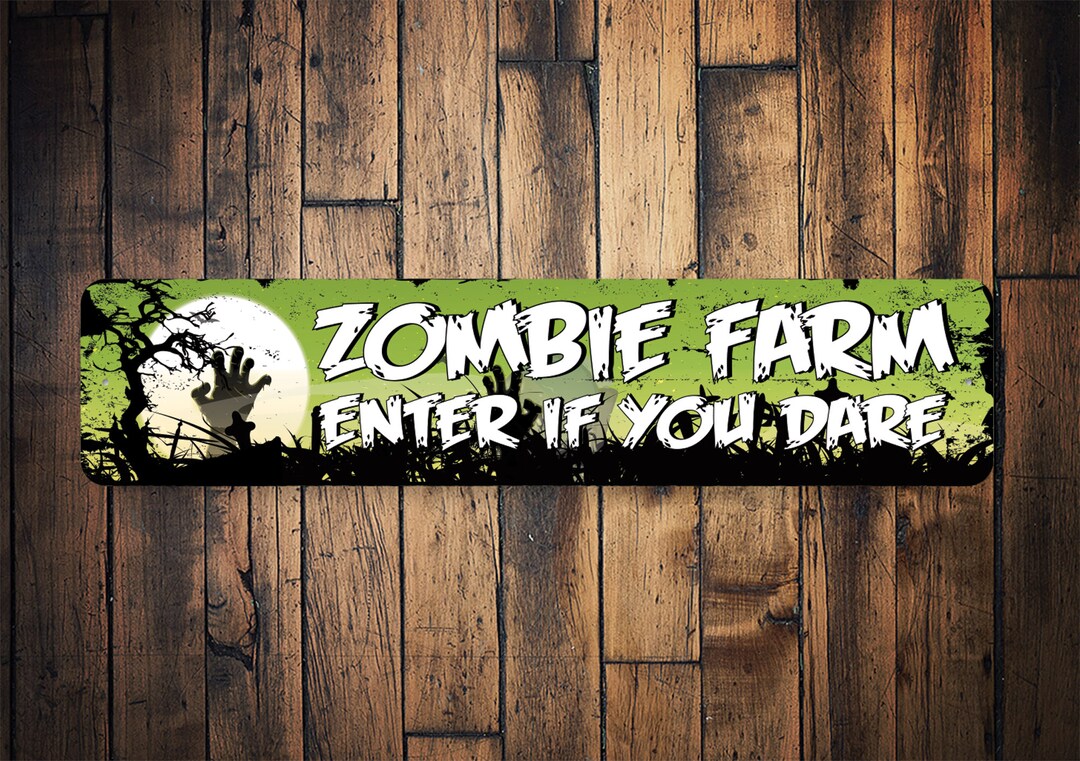Zombie Farm Sign, Haunted Zombie Sign, Zombie Decor, Scary Sign ...
